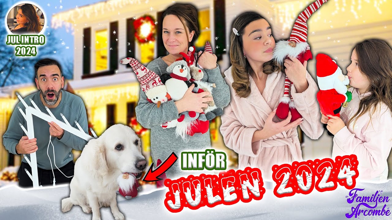 FAMILJEN JULPYNTAR HUSET inför JULEN 2024 | VLOGG *JUL INTRO* - YouTube