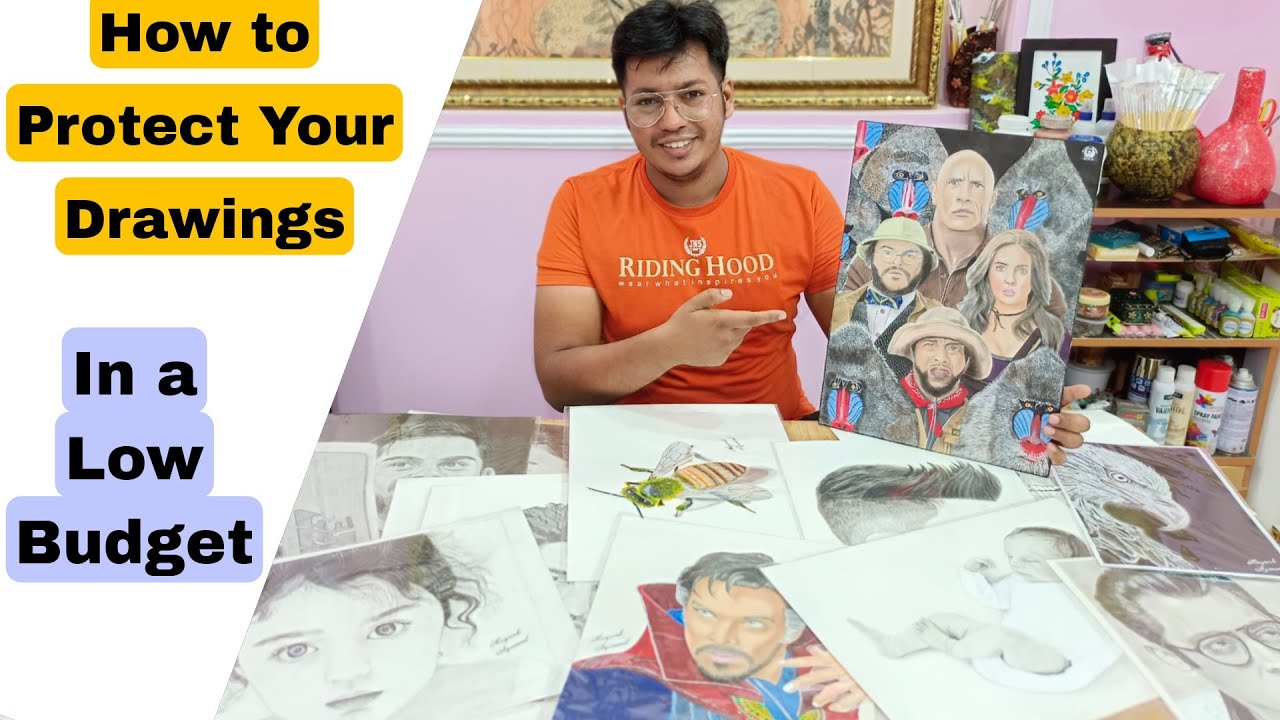 How To Protect Your Drawings | In A Low Budget - YouTube