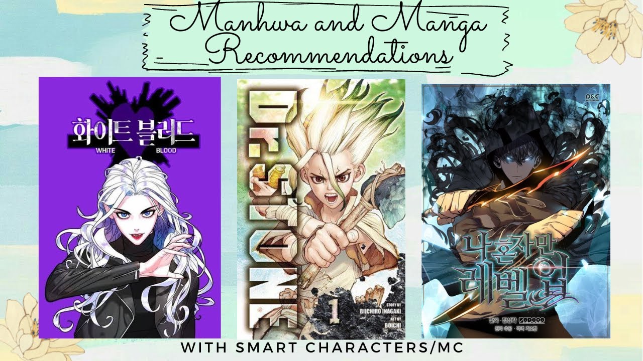 MANHWA AND MANGA RECOMMENDATIONS II WITH SMART CHARACTERS/MC - YouTube