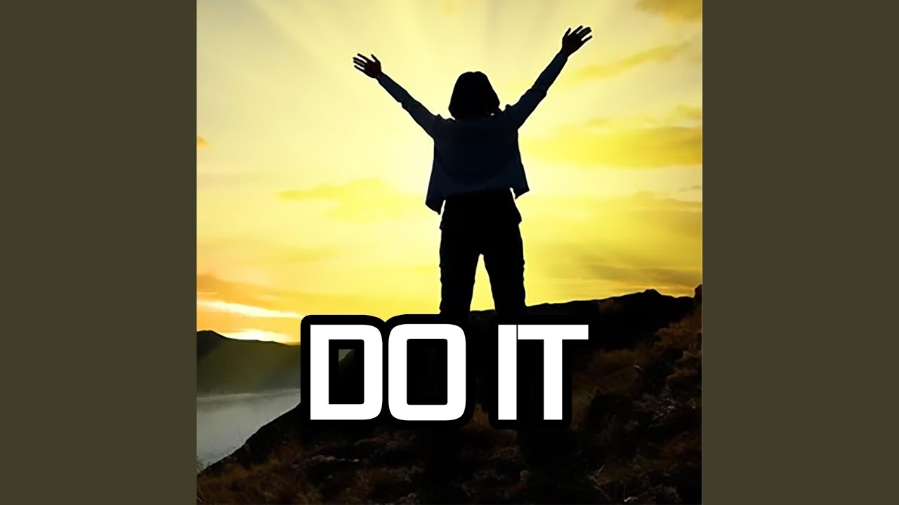 Do It - YouTube