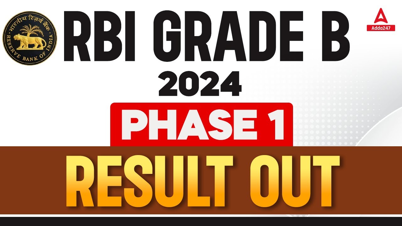 RBI Grade B Result 2024 | RBI Grade B Phase 1 Result 2024 | RBI Grade B ...