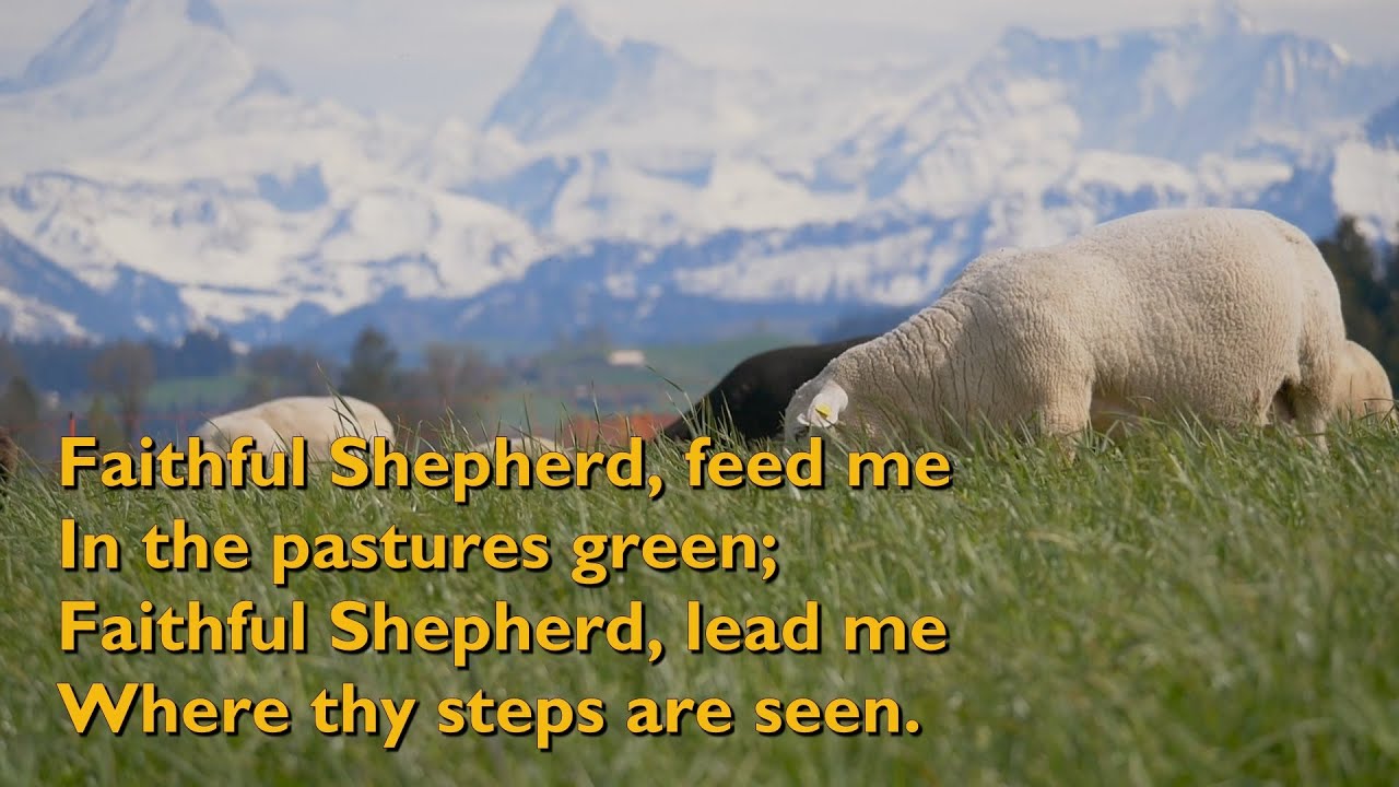 Faithful Shepherd, Feed Me (Tune: Pastor Pastorum - 5vv) [with lyrics ...