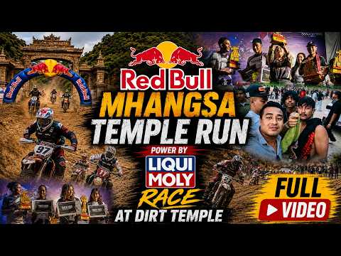 Red Bull Mhangsa Temple Run 🔥 Full Race at Dirt Temple | Powered by Liqui Moly | Motocross Nepal