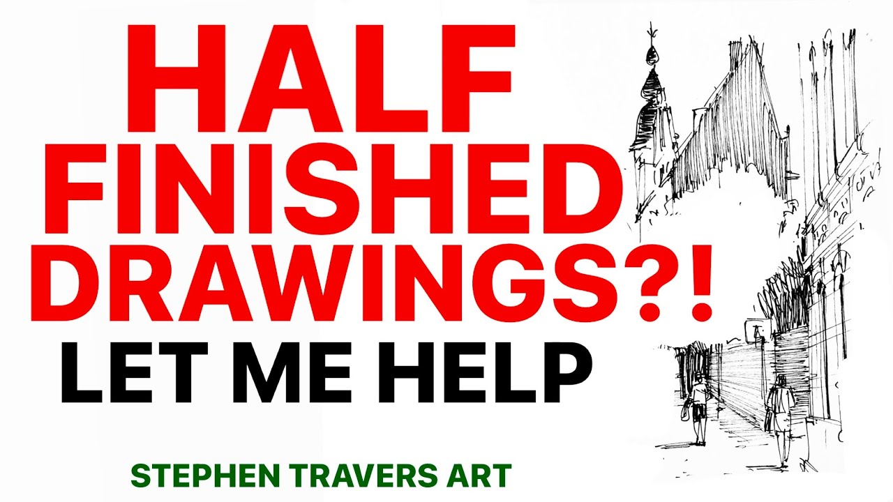 Trouble Finishing Your Drawings? - YouTube