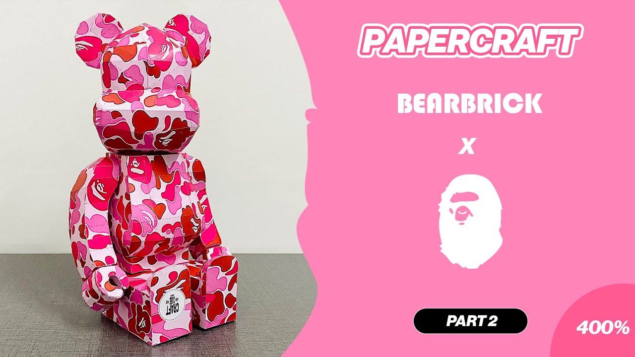 Bearbrick Bape Camo 400% Pink ( Part 2) - Papercraft | Craft Cube - YouTube
