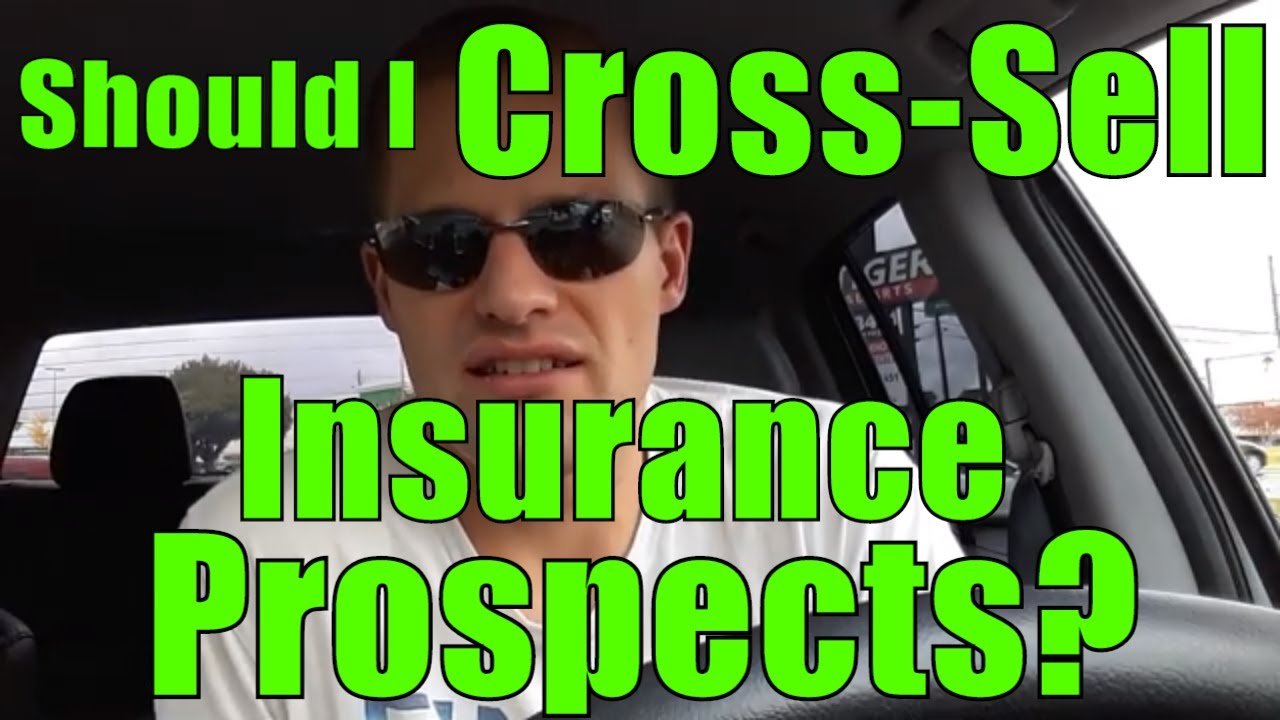 The Pros And Cons Of Cross Selling In Insurance Sales - YouTube