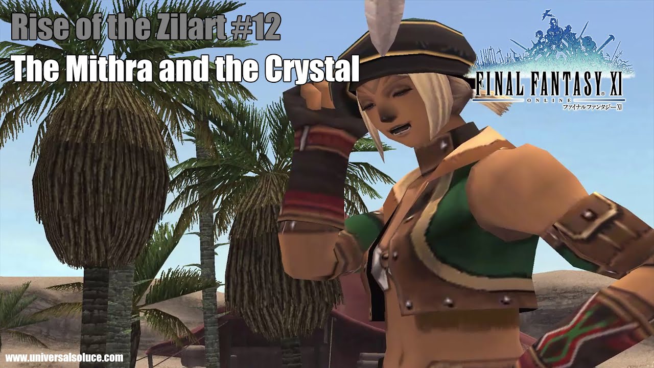 Final Fantasy XI - Mission #Rise of the Zilart 12 : The Mithra and the ...