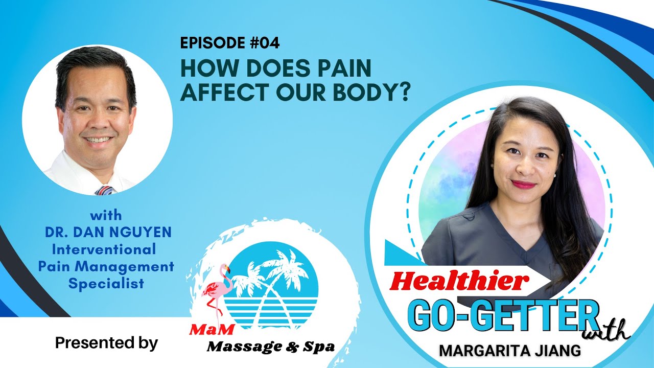 How Does Pain Affect Our Body with Dr. Dan Nguyen - YouTube