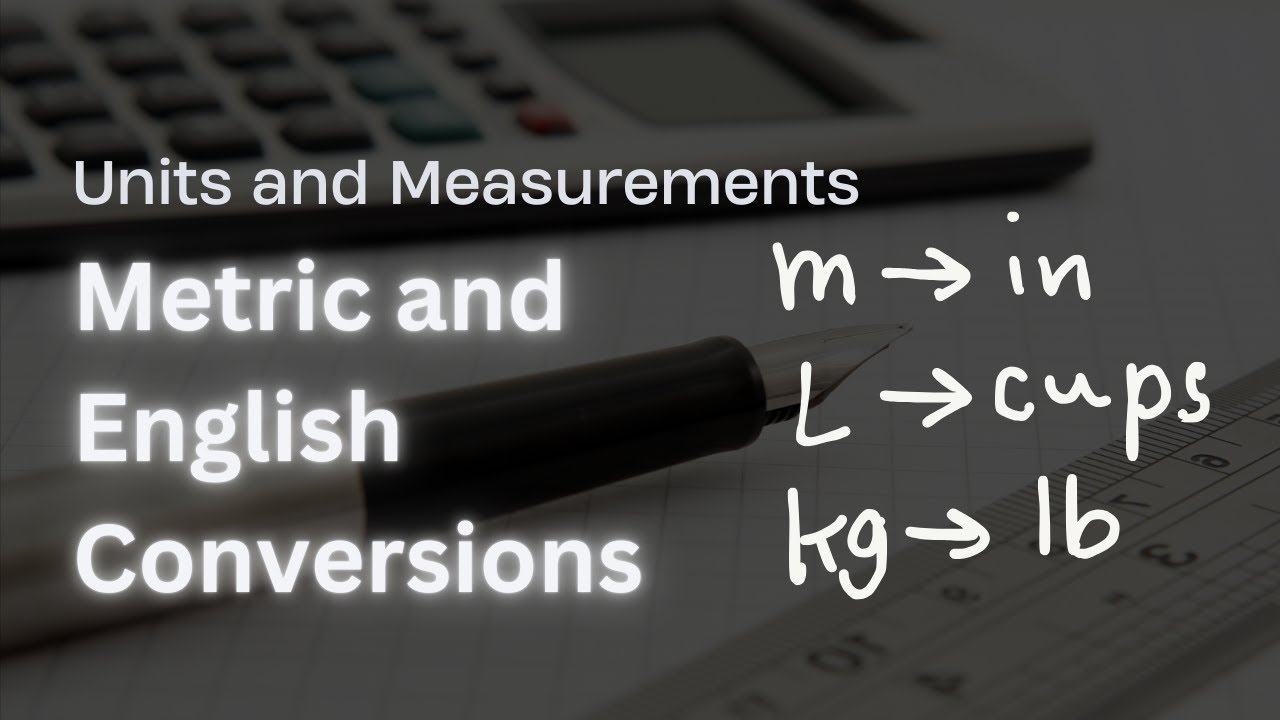 Physics 1 - Units and Measurements 2: Metric and English Conversion ...