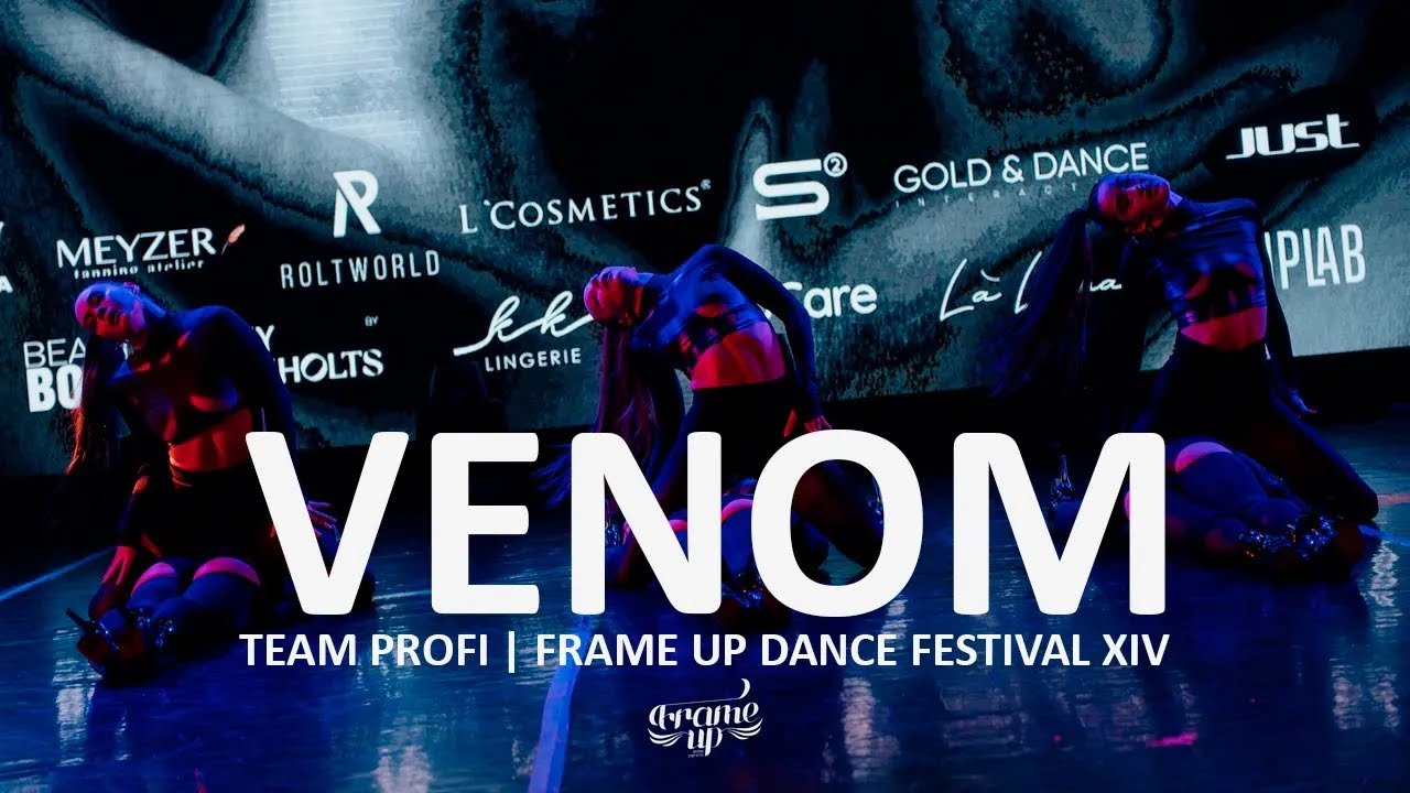 VENOM - TEAM PROFI | FRAME UP DANCE FESTIVAL XIV - YouTube