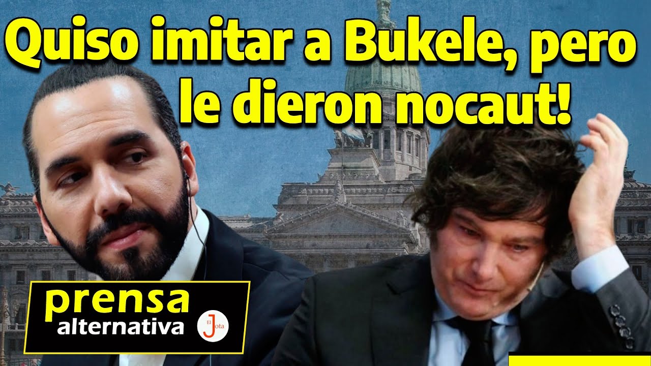 El Bukele de cartoon! ¡El sueño de Milei va por tres traspiés! - YouTube
