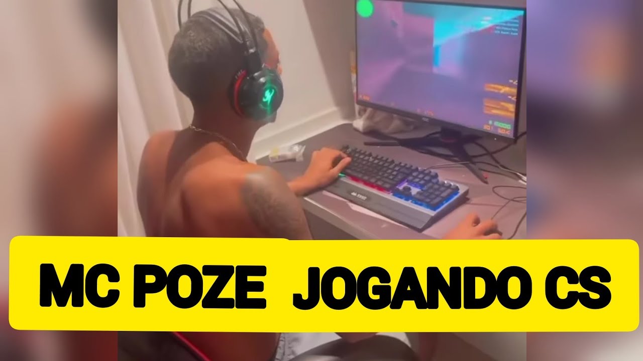 MC POZE É FERA JOGANDO CS counter strike - YouTube