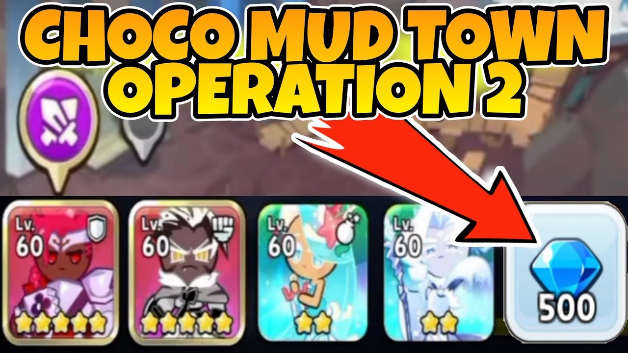 Clear CHOCO MUD TOWN OPERATION 2 and Get CRYSTALS! - YouTube