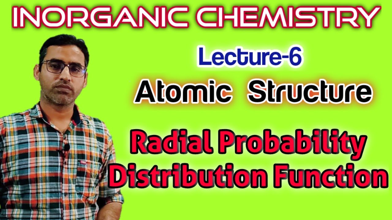 (Lecture-6) #Radial_Probability_Distribution_Curves | #Atomic_Structure ...