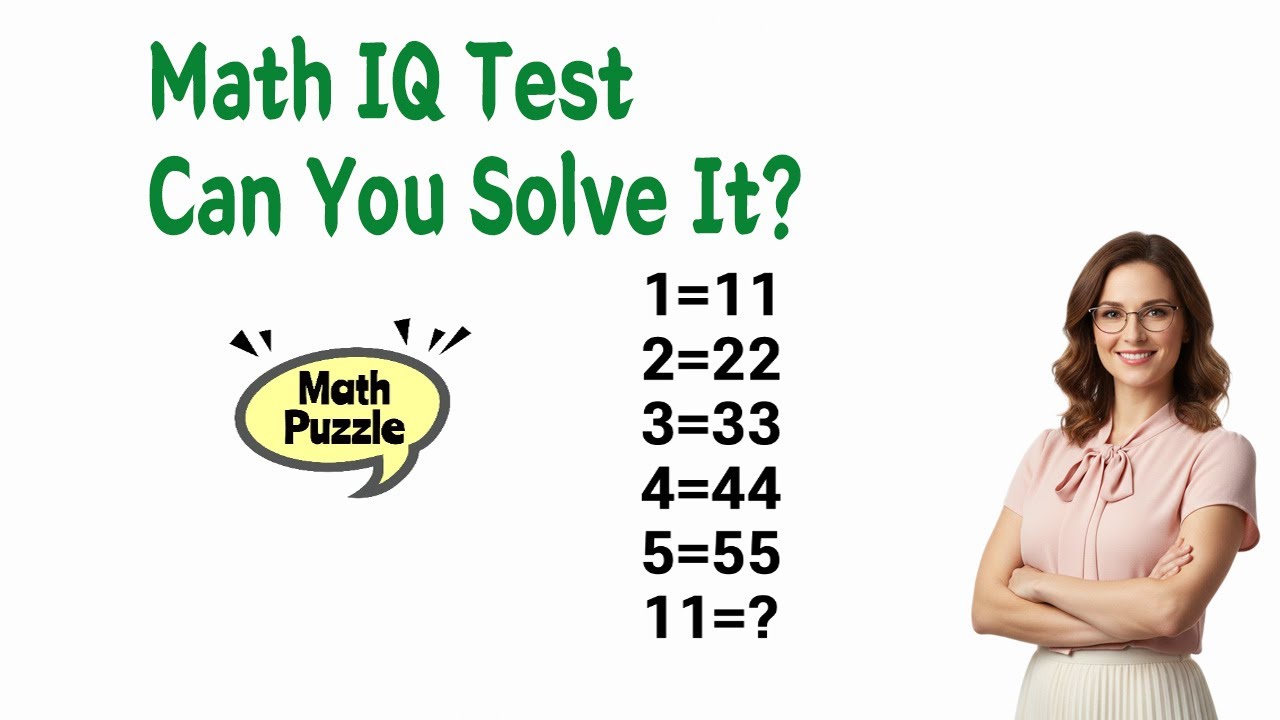 Viral Math Puzzle: Look for a Pattern! 11 = ? 🧐 숨겨진 규칙성을 찾아 정답을 맞춰보세요 ...