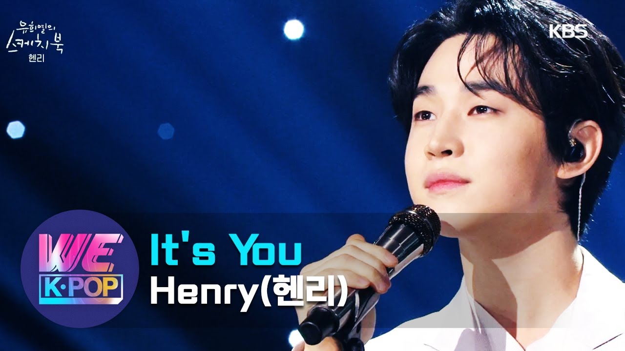 Henry(헨리) - It's You (Sketchbook) | KBS WORLD TV 201211 - YouTube
