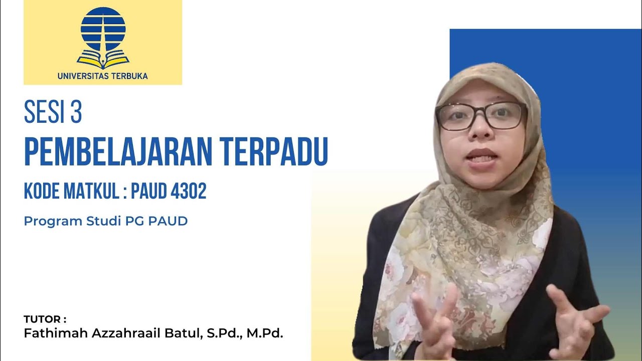 Sesi 3 | Pembelajaran Terpadu (PAUD 4302) - YouTube