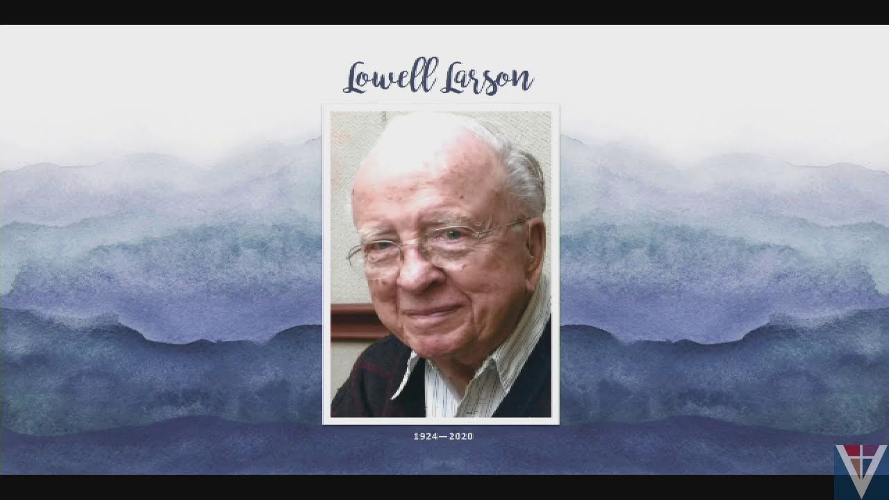 Service of Thanksgiving - Lowell Larson - Sept 19, 2020 - YouTube