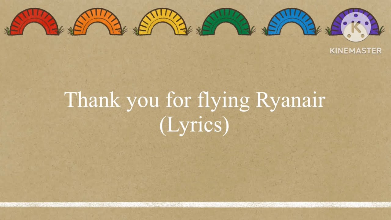 Thank you for flying Ryanair (Lyrics) - YouTube