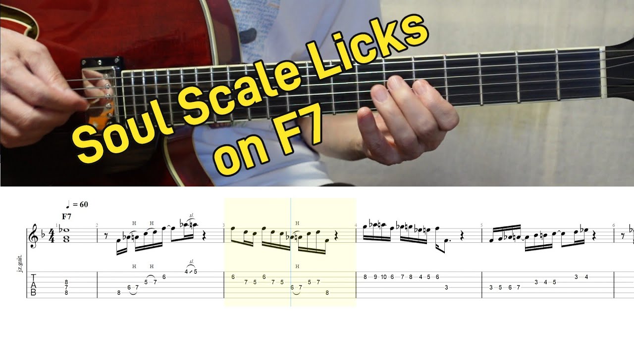 Guitar Exercise 291 》 “Soul Scale Licks on F7” in the key of F major ...