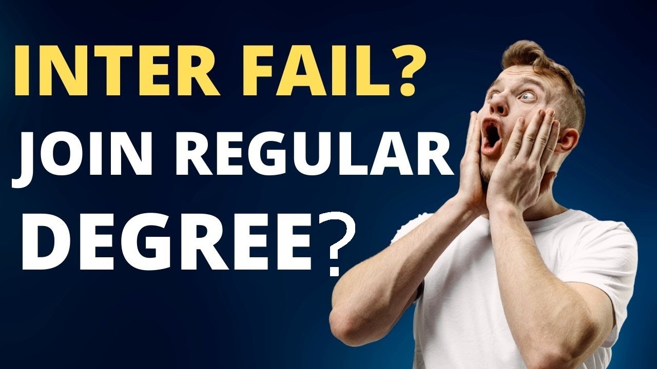 Inter Fail Join Regular Degree Admission2022|inter fail can join degree ...
