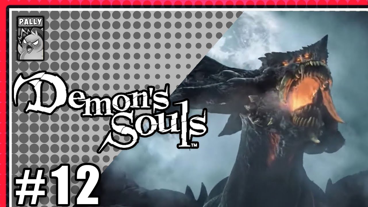 The Dragon God | Demon's Souls | Let's Play # 12 - YouTube