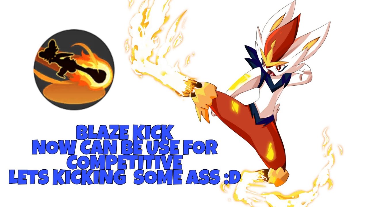 Cinderace - Blaze kick buff make this Move can be Use more Competitive ...