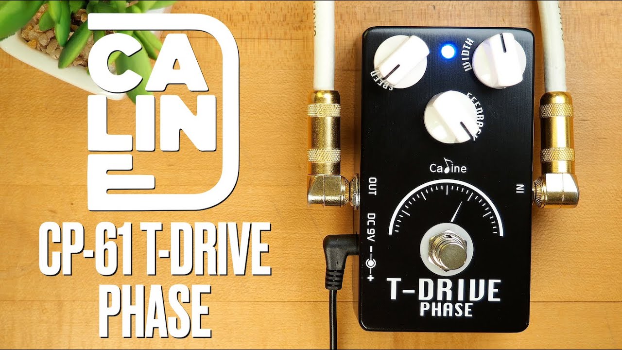 Caline CP-61 T-Drive Phase Phaser - YouTube
