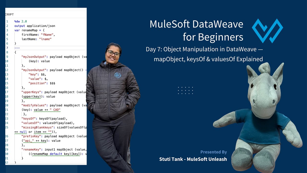 Day 7: DataWeave Hack: Object Manipulation: mapObject, keysOf, valuesOf ...