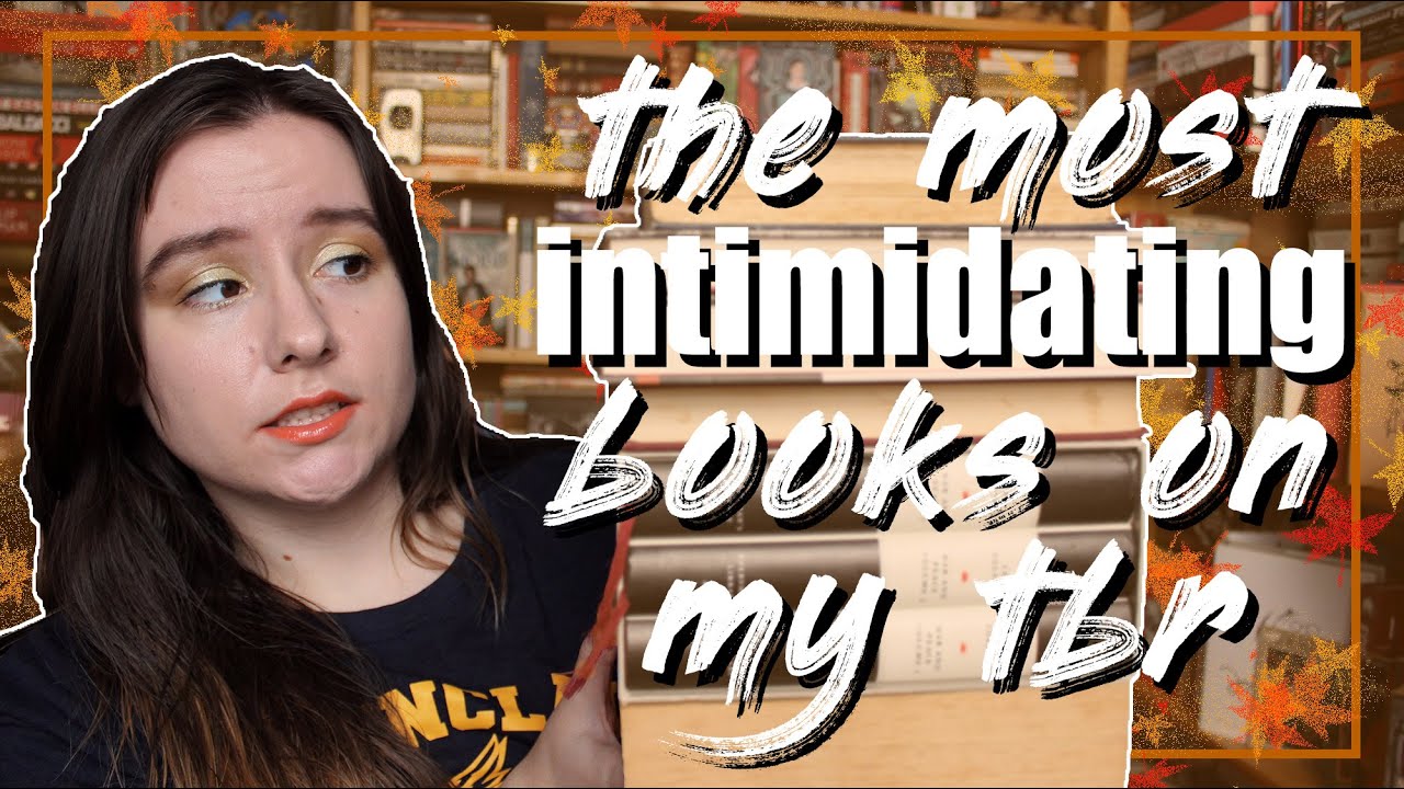 The Most Intimidating Books on My TBR 🌻 Velvet Library - YouTube