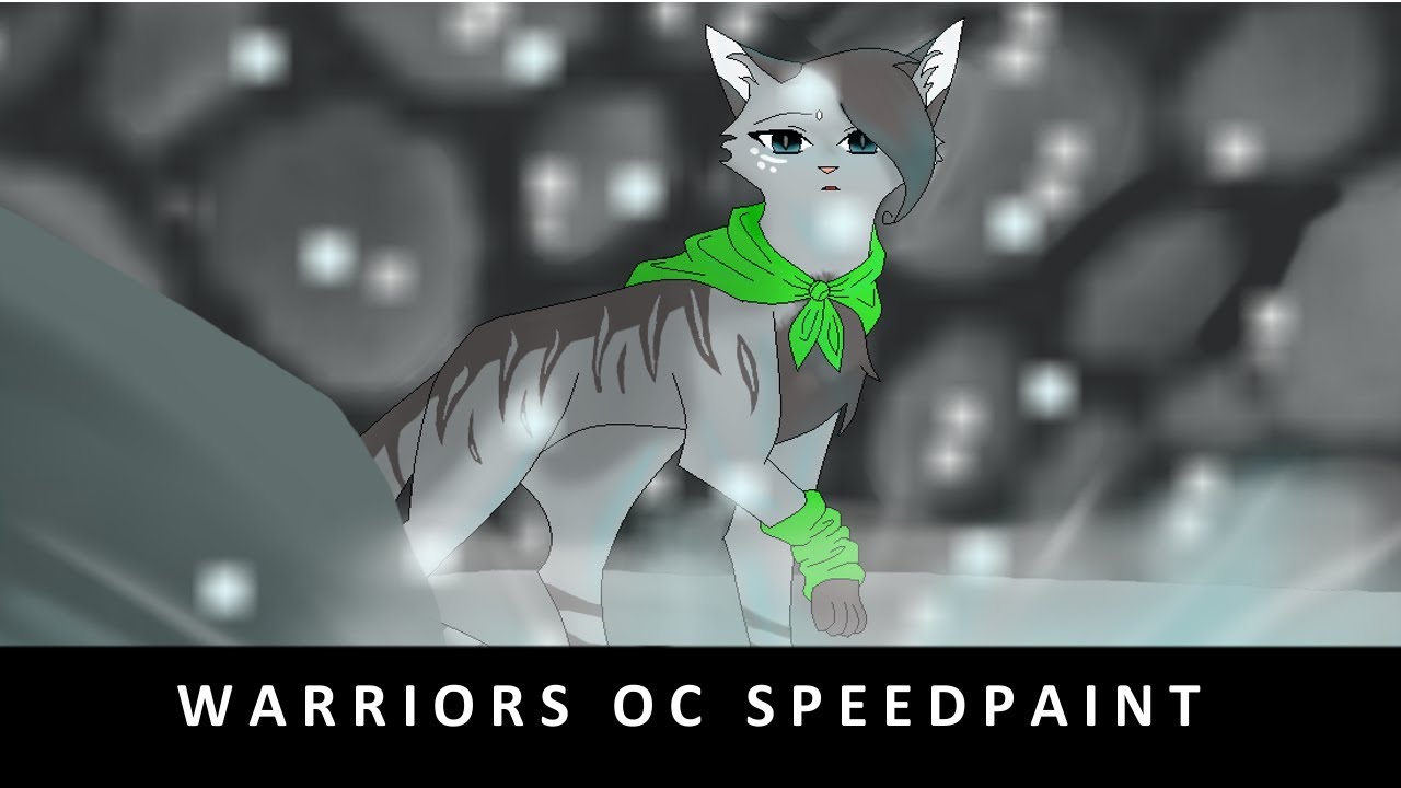 【Speedpaint】 Warriors Oc 【HD】 - YouTube