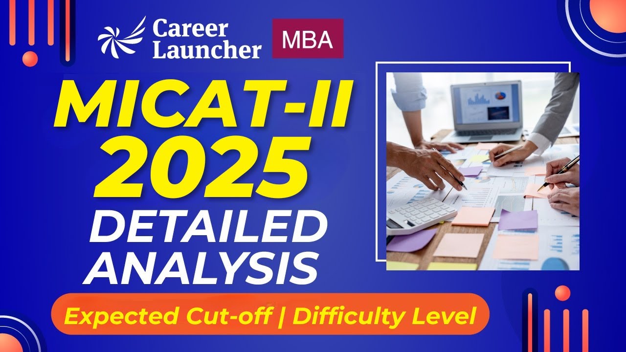 MICAT - || 2025 Exam Analysis | Answer Key | MICAT - || 2025 Expected ...
