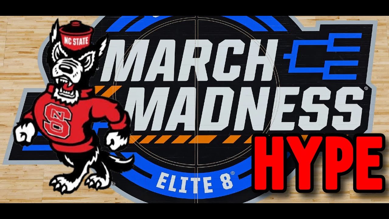 WHY NOT US | HYPE | Elite 8 | NC State Wolfpack Basketball | 8 Wins In ...