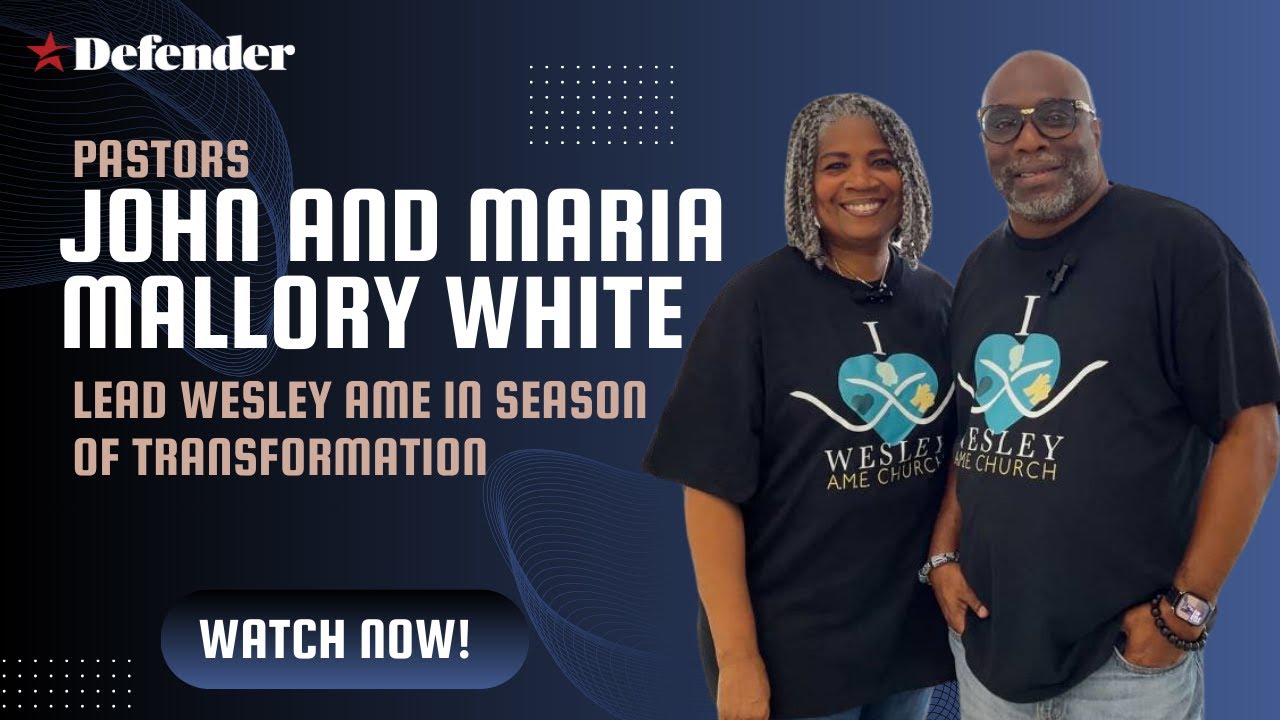 Pastors John and Maria White lead Wesley AME in season of ...