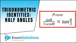 Trigonometry Identities - half angles (1) : ExamSolutions | Doovi