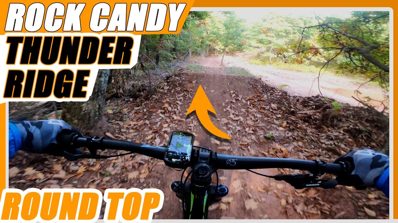Rock Candy & Thunder Ridge - Roundtop newest trails! - YouTube