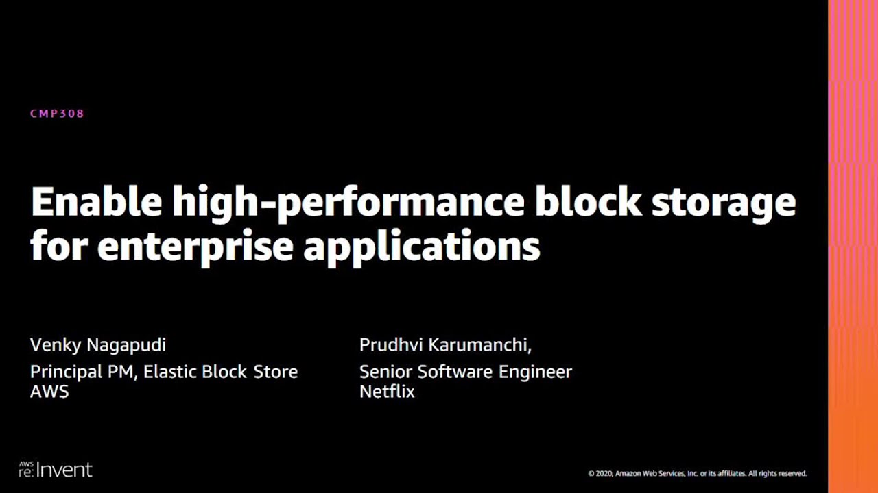 AWS re:Invent 2020: Enable high-performance block storage for ...