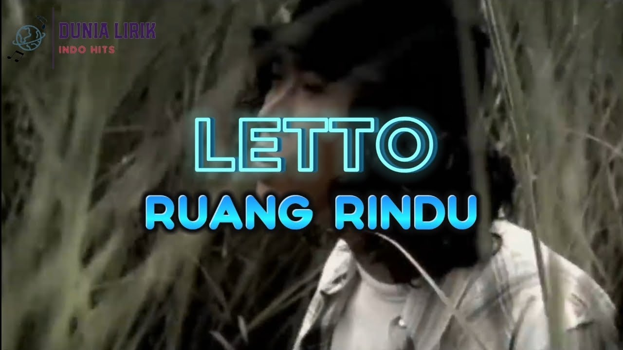 LETTO - Ruang Rindu (Lirik) - YouTube