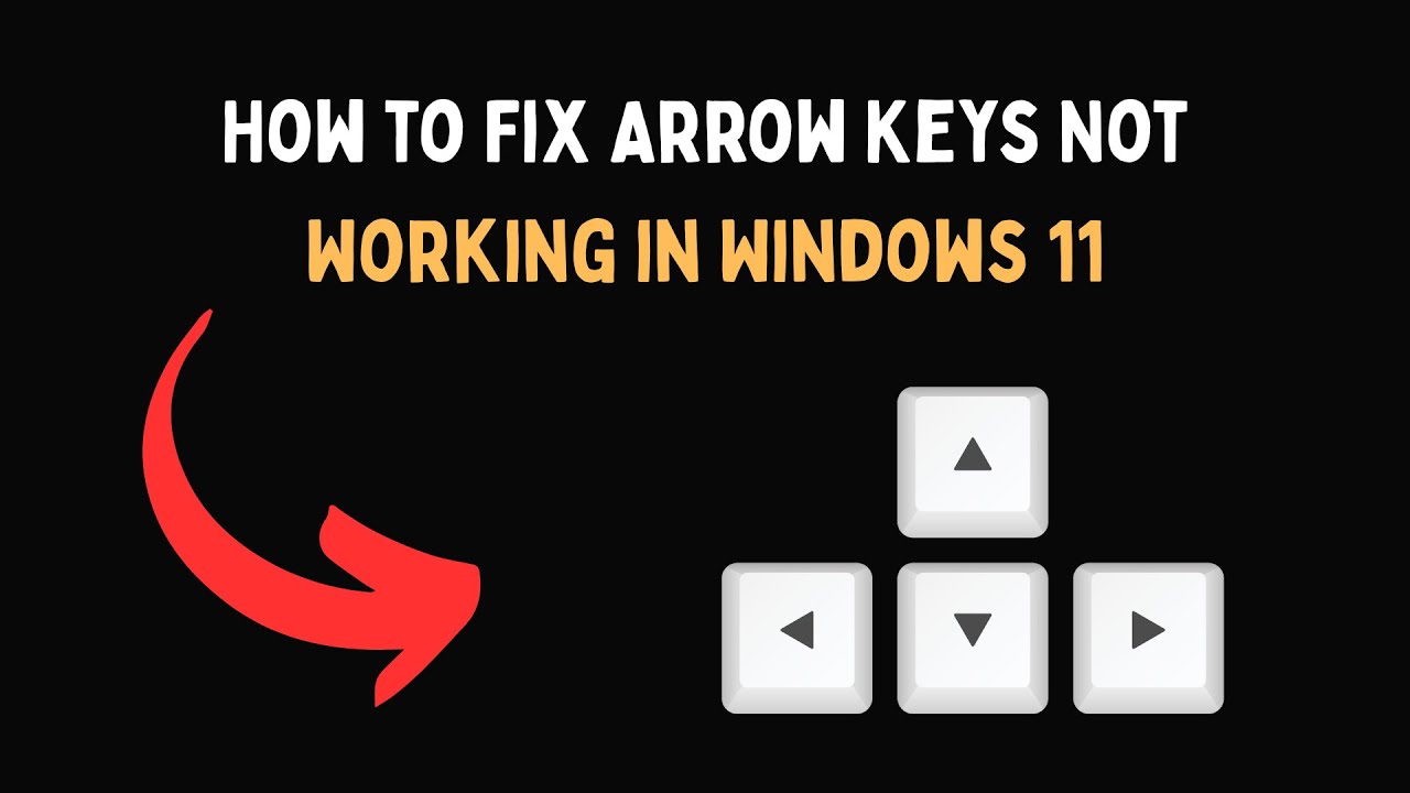 How to Fix Arrow Keys Not Working in Windows 11 - YouTube