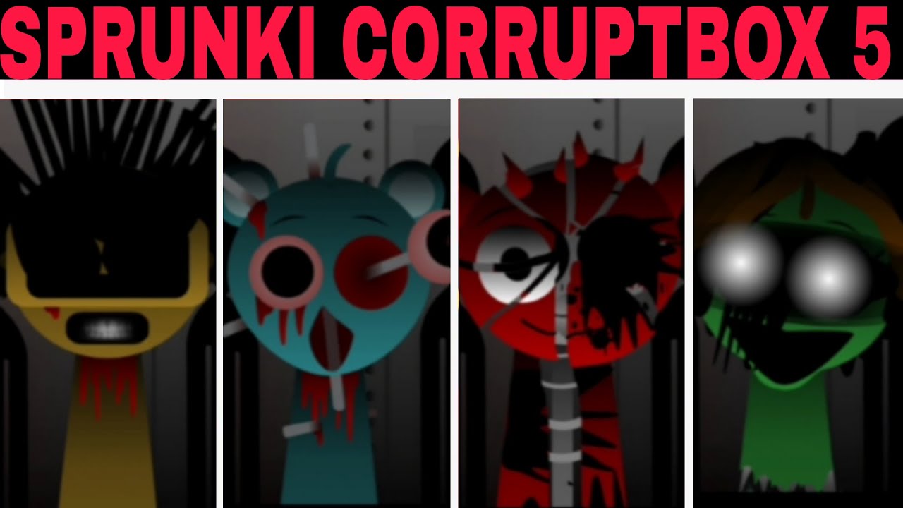 Incredibox Sprunki || SPRUNKI CORRUPTBOX 5 - YouTube