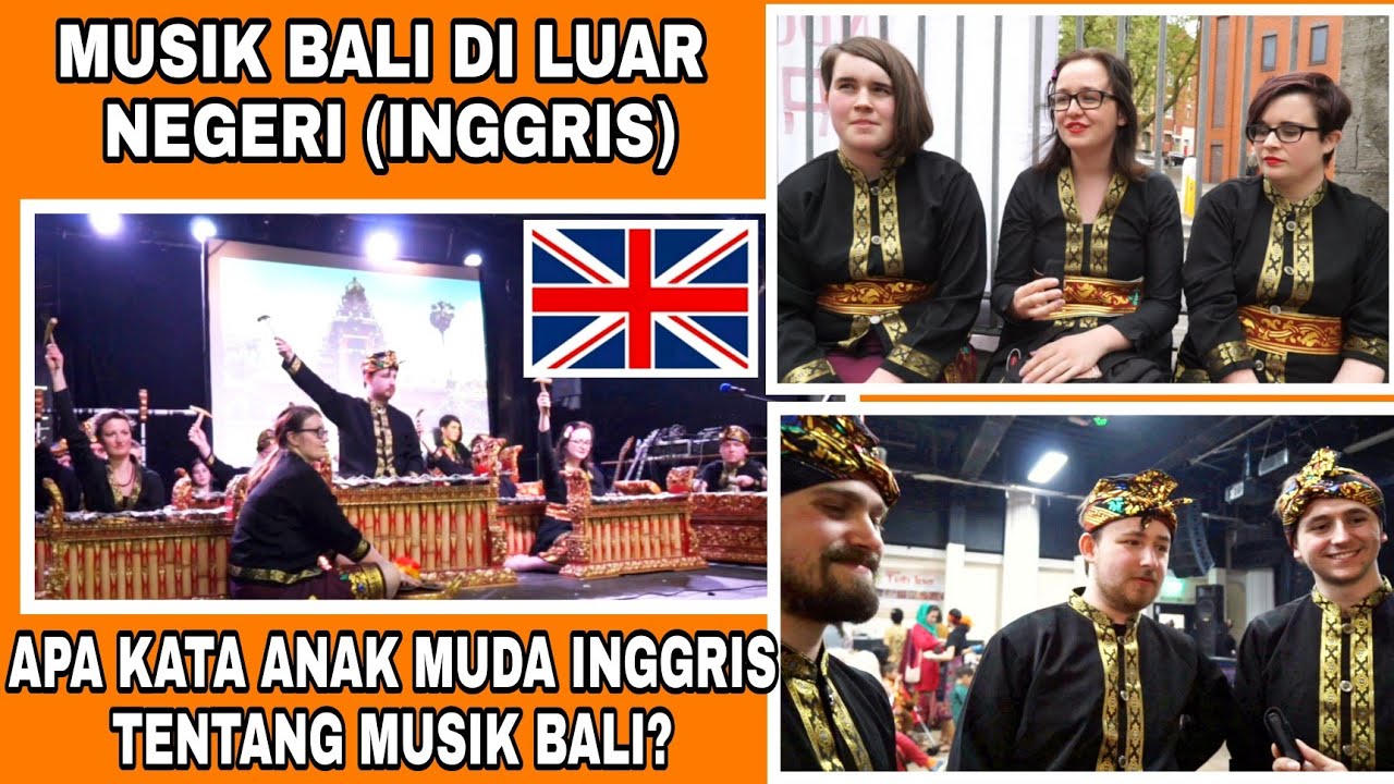 Musik Bali di Luar Negeri | Musik Bali di Inggris | Gamelan Bali di ...