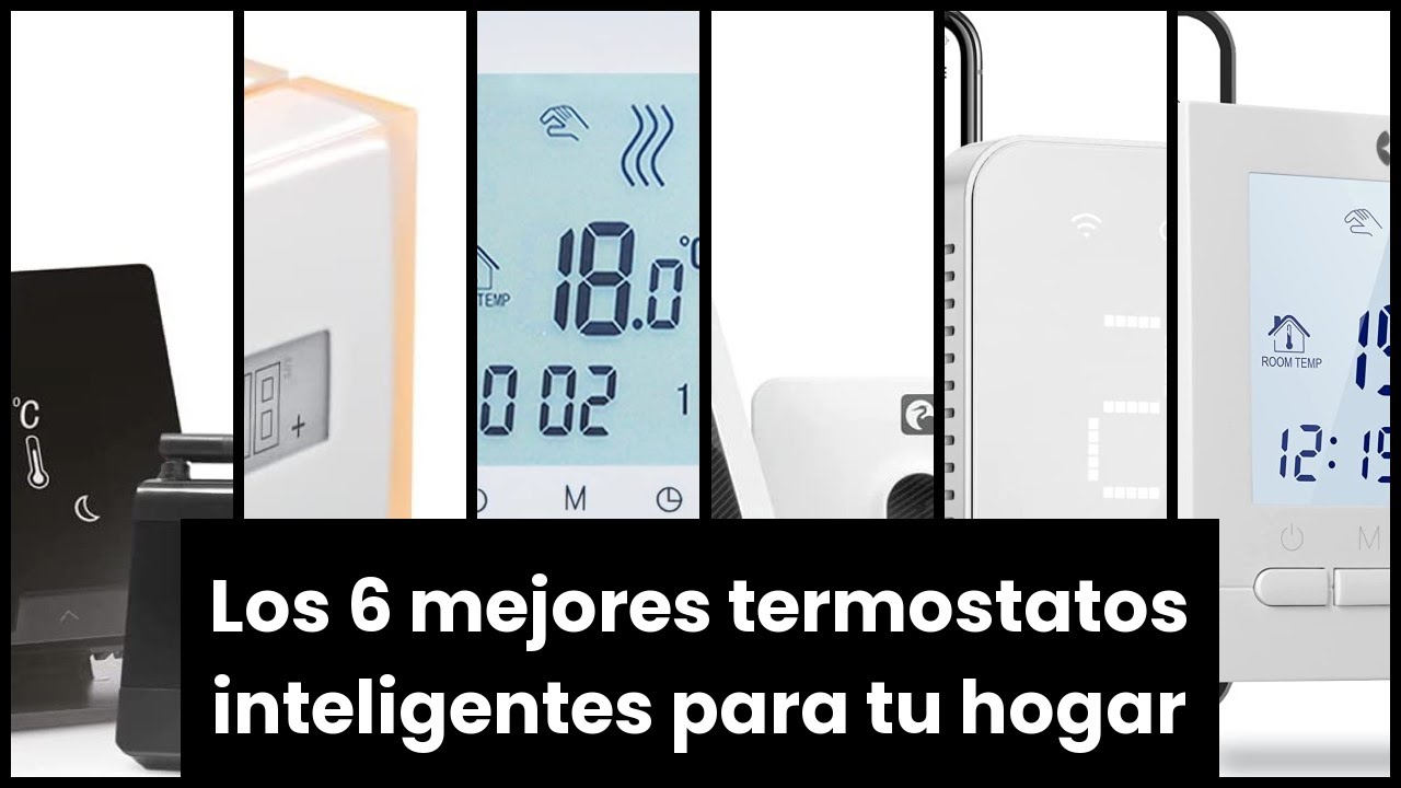 TERMOSTATO INTELIGENTE: Los 6 mejores termostatos inteligentes para tu ...