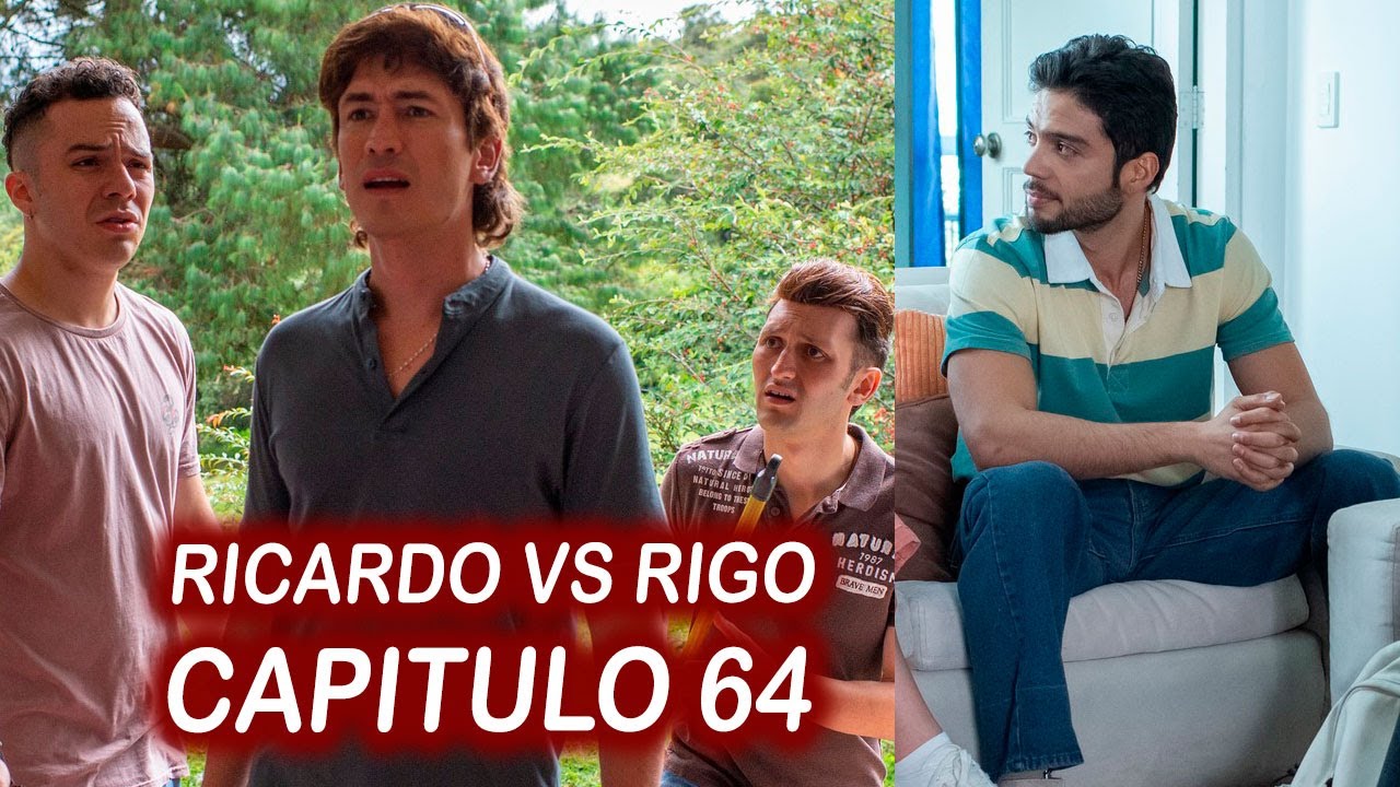 Rigo Avance 64 Ricardo Y Su Oscuro Plan Contra Rigo - YouTube