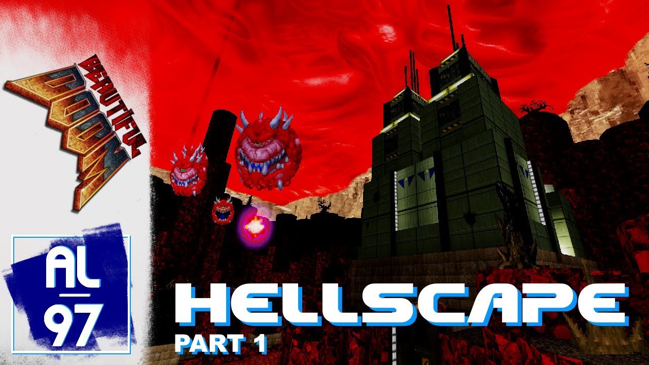 [DOOM II] HELLSCAPE, pt.1 (Beautiful Doom mod, Ultra-Violence ...