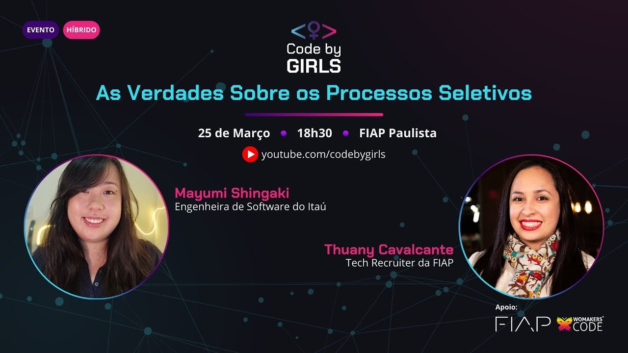 As Verdades sobre os Processos Seletivos - Code by Girls - YouTube