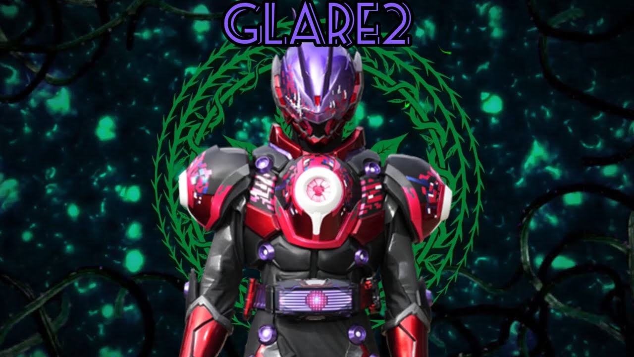 Kamen Rider Glare2 Youtube