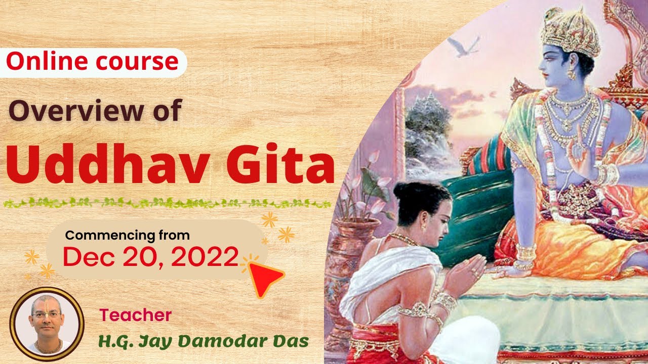 Overview of Uddhava Gita || H.G. Jay Damodar Das || Commencing from Dec ...