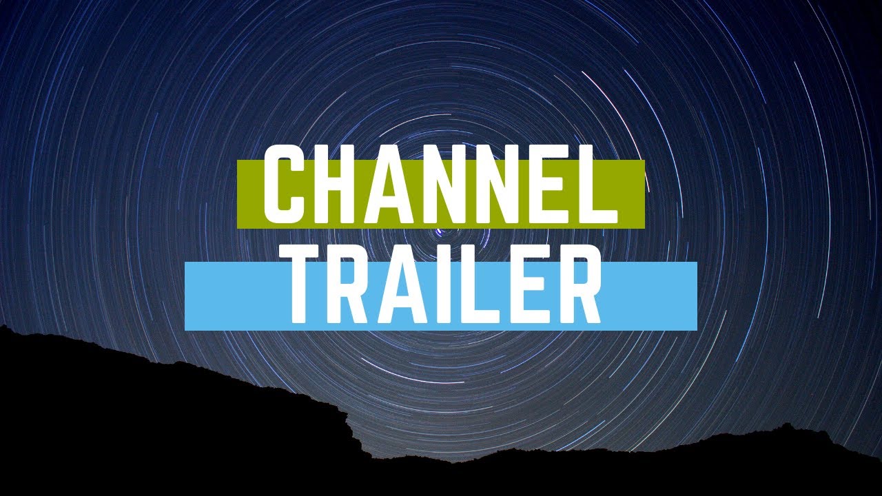 Channel Trailer (Montage) - YouTube
