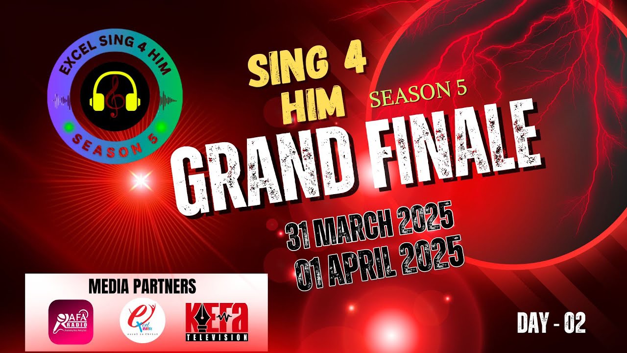 SING 4 HIM | SEASON 5 | GRAND FINALE | DAY 02 | EXCEL MEDIA T V - YouTube
