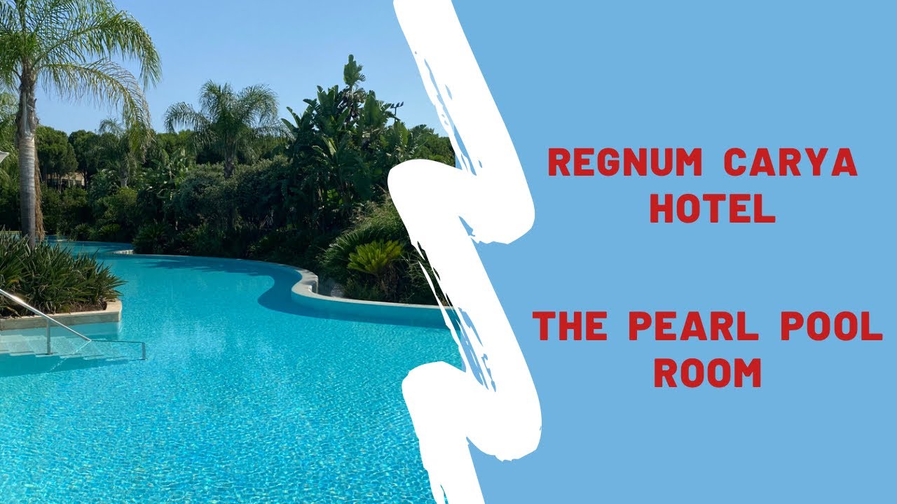 Regnum Carya Hotel. Pearl Pool Room. - YouTube